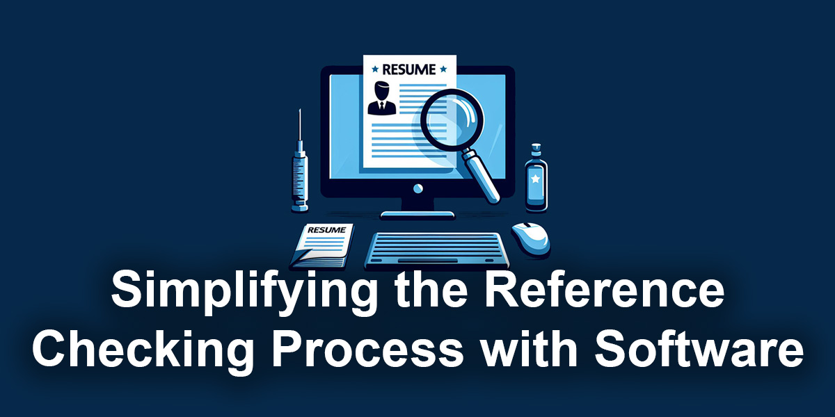 Simplifying the Reference Checking Process with Software